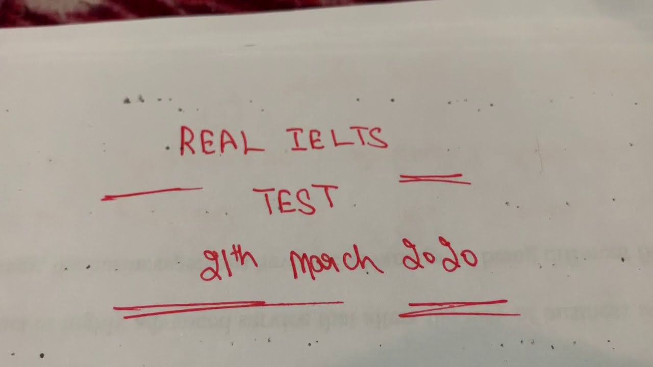 Real reading and writing test predictions 21 March 2020 Ielts |The ...