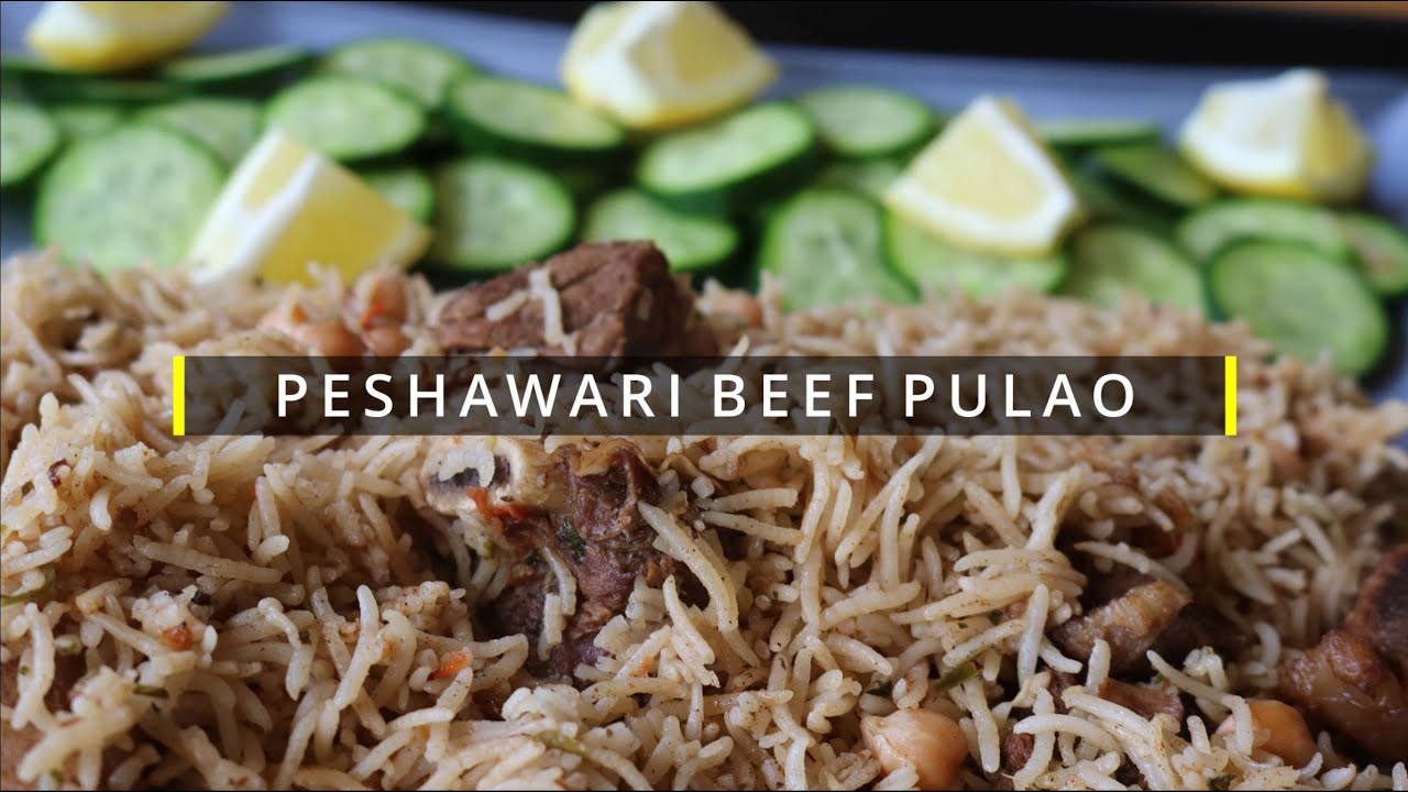 Peshawari Beef Pulao | Pakistani Dish | SK House of Taste - YouTube