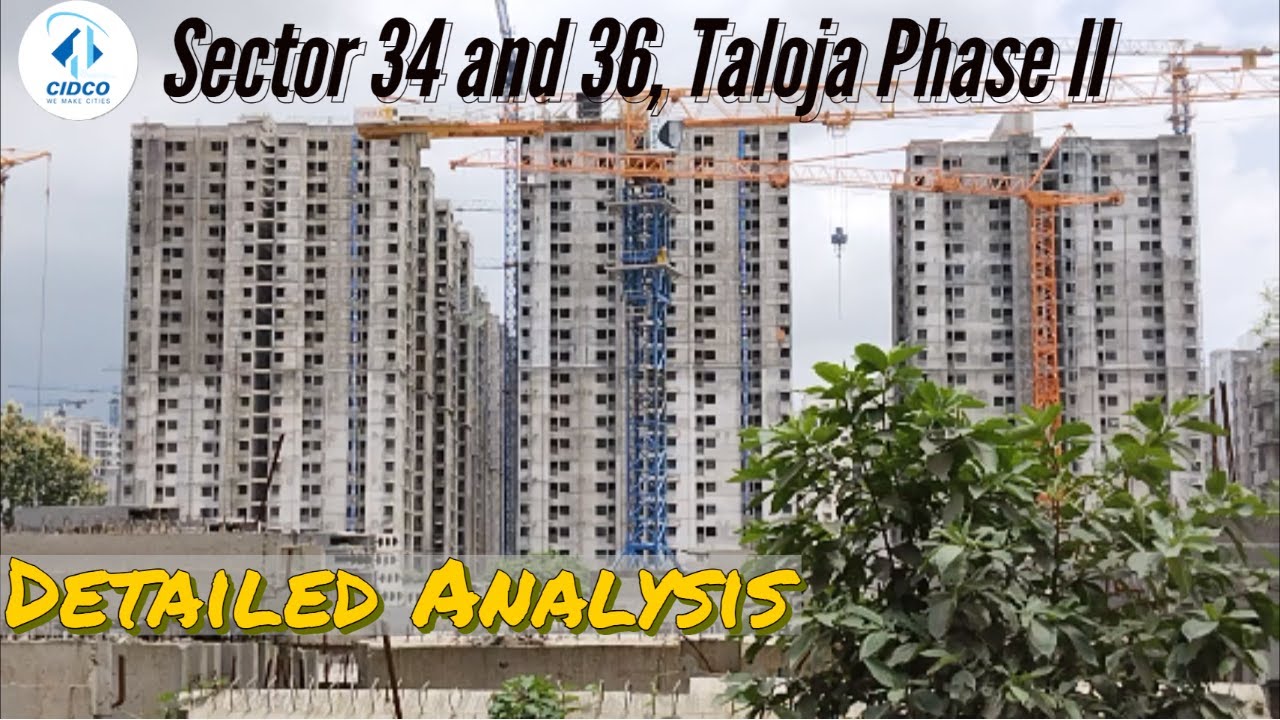Sector 37, 36, 34, 27, 22,& 21, Taloja, Navi Mumbai Construction Update ...
