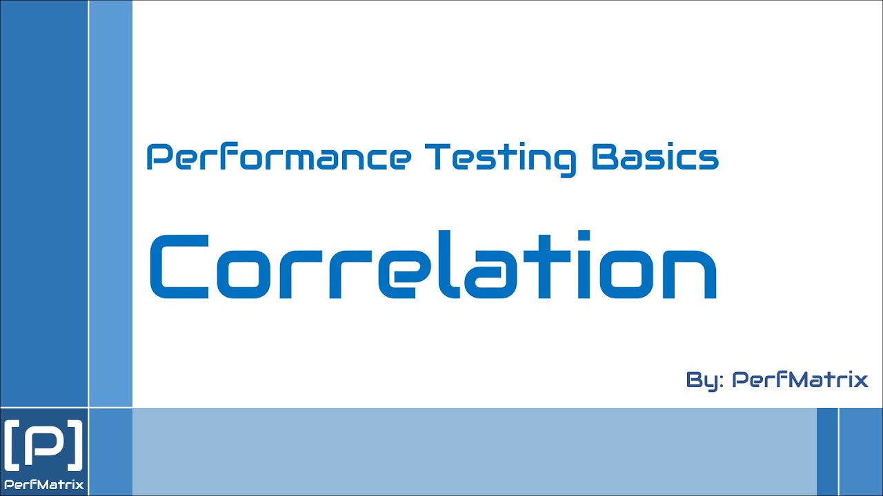What is Correlation in Performance Testing | Identification Method for ...