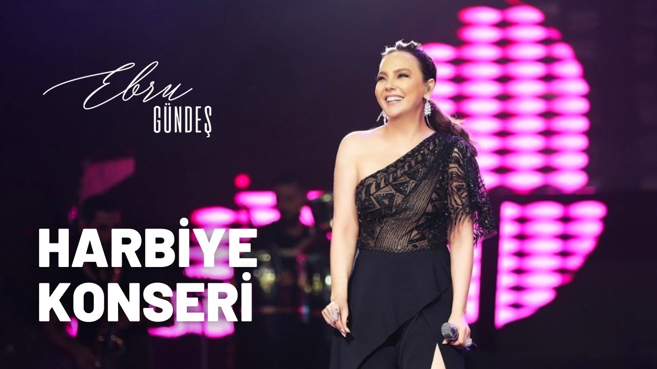 Ebru Gündeş - Harbiye Açık Hava Konseri Hikayesi - YouTube
