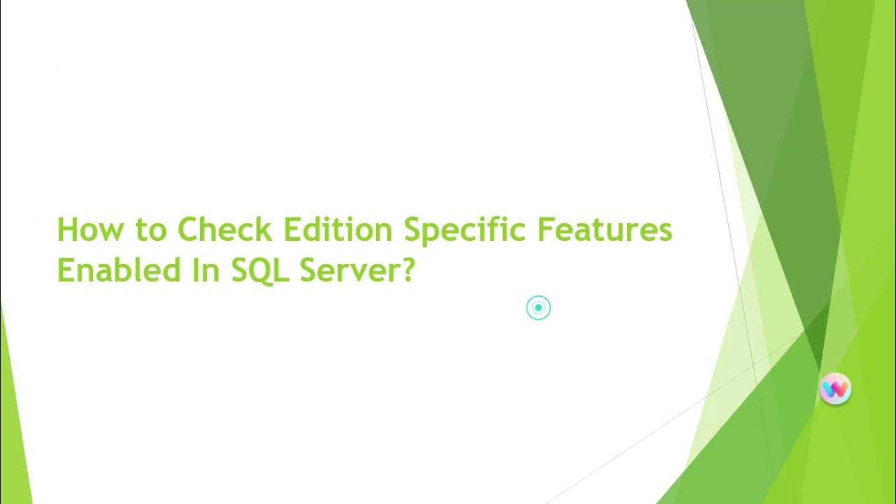 How to Check Edition Specific Features Enabled In SQL Server - YouTube
