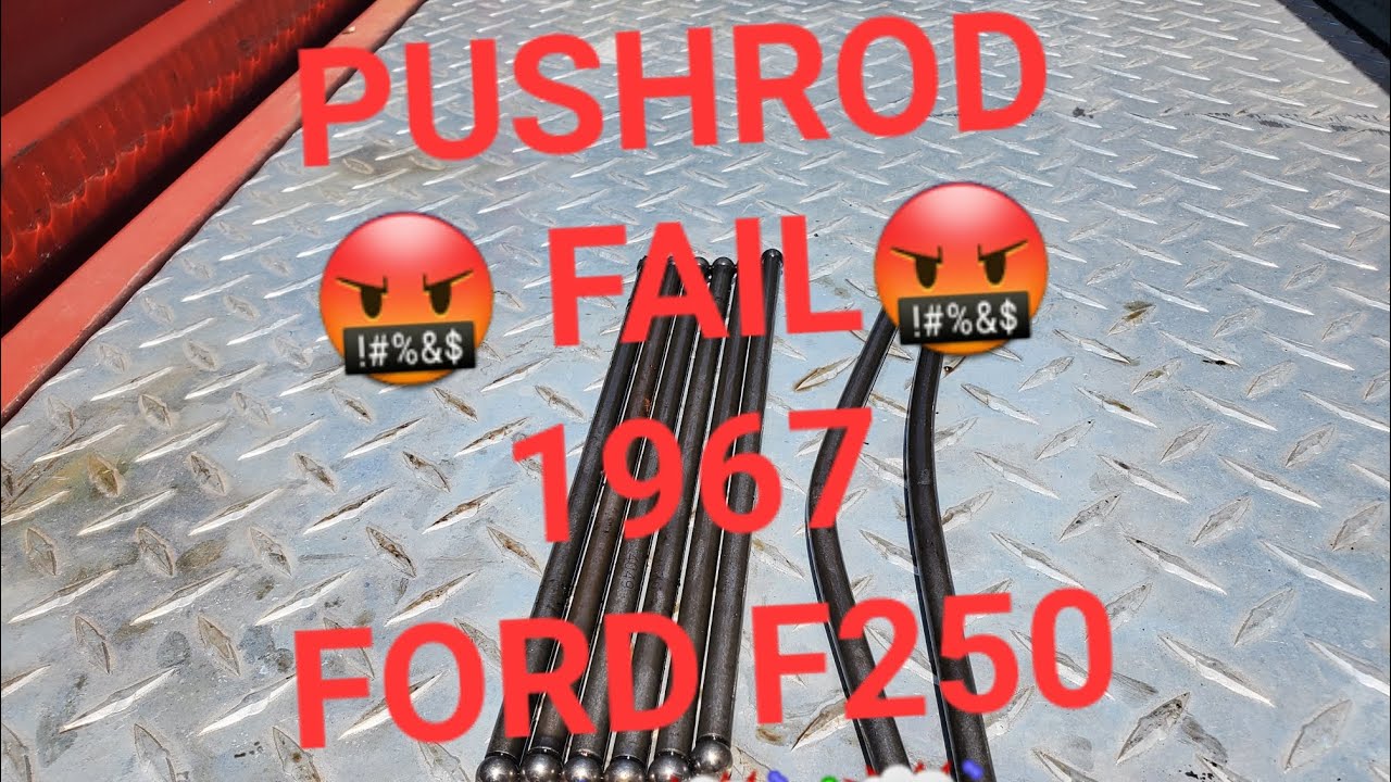 Pushrod 🤬FAIL🤬 '67 Ford F250 FE 352 - YouTube