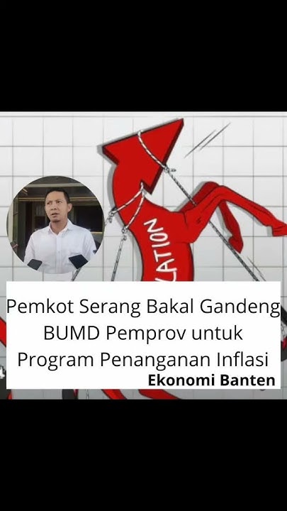 Pemkot Serang bakal gandeng BUMD Pemprov Untuk Program penanganan inflasi - YouTube