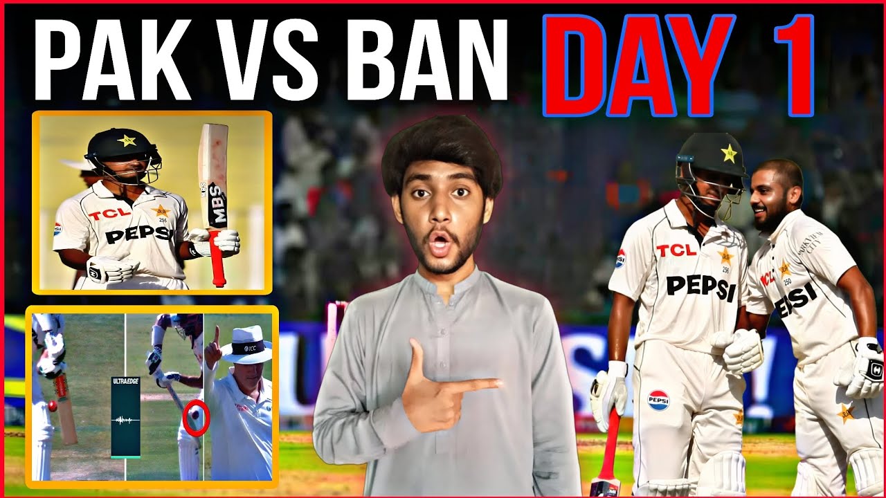 Pak Vs Ban Test Day 1🇵🇰🇧🇩|PakistanVSBangladesh Test Series2024|# ...