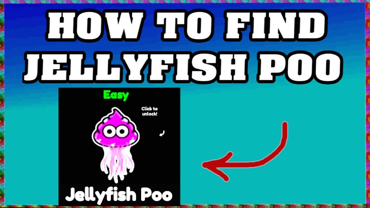 HOW TO FIND JELLYFISH POO in FIND THE POU POOS ROBLOX ! 💩 [Update ...