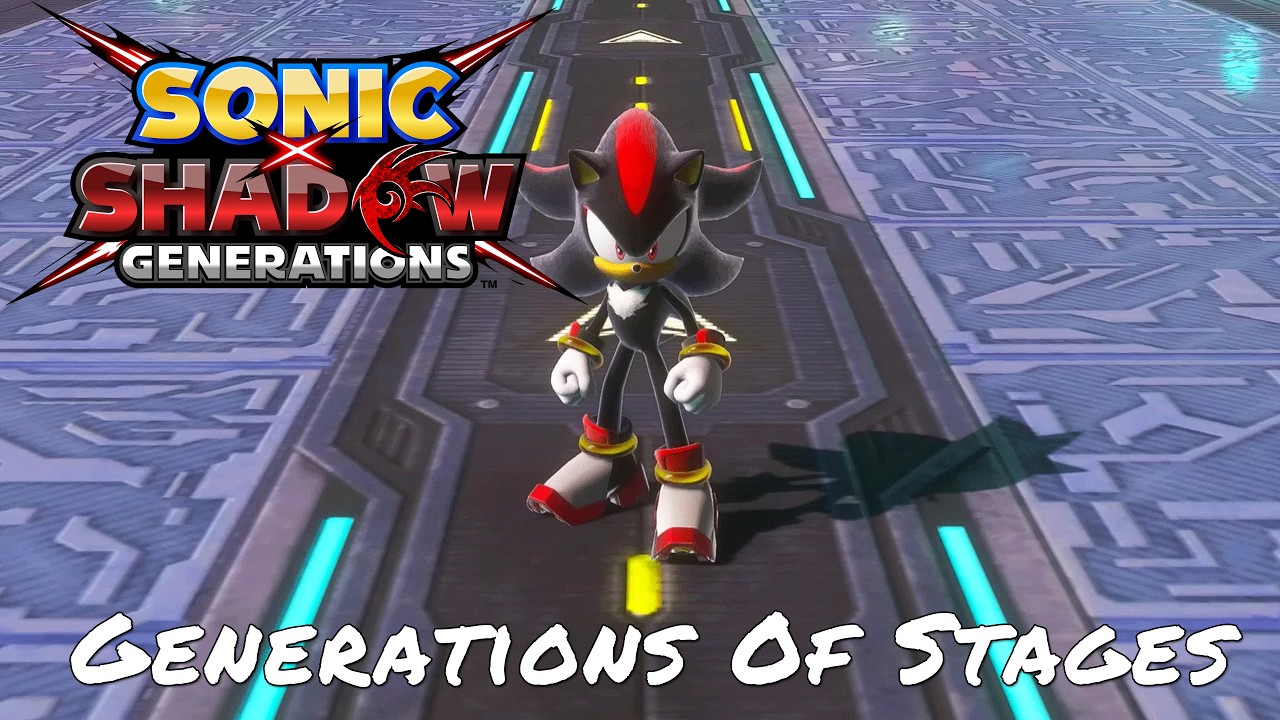 Sonic X Shadow Generations — Generations Of Stages - YouTube