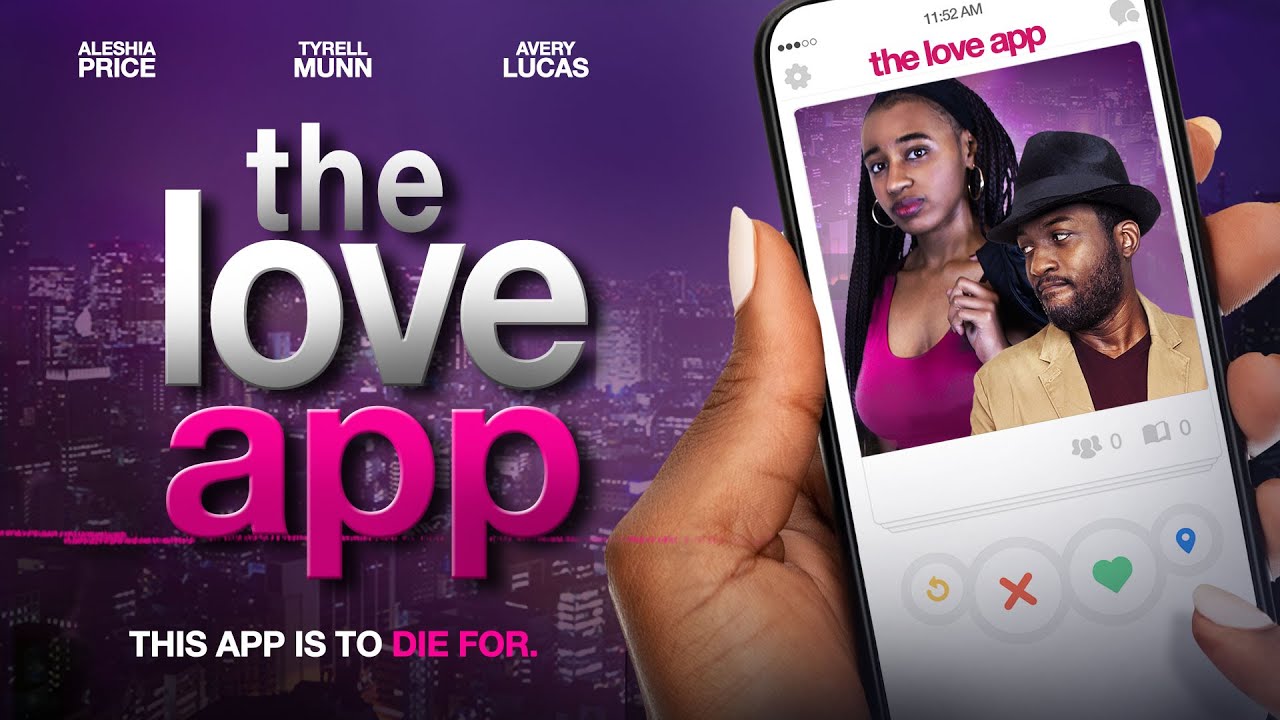 The Love App | This App is To Die For | Full, Free Movie | Romance ...