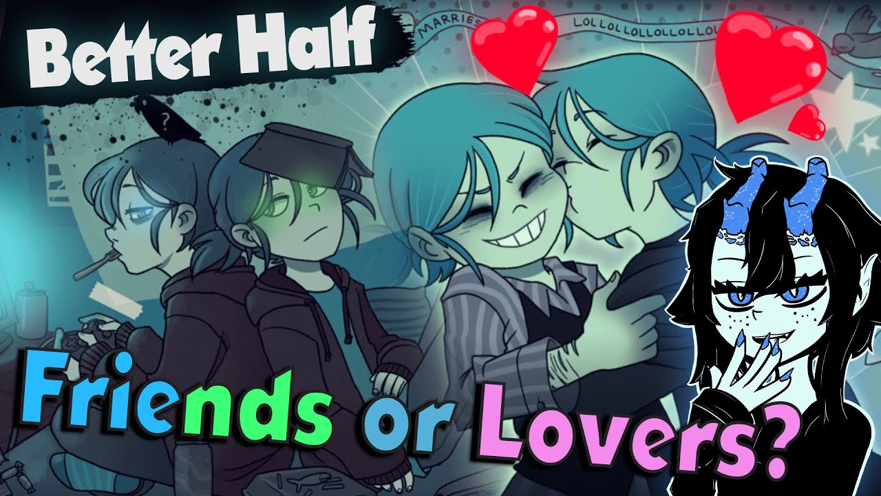 [Better Half] Friends or Lovers! Split End and Couple End - Part 4 end ...