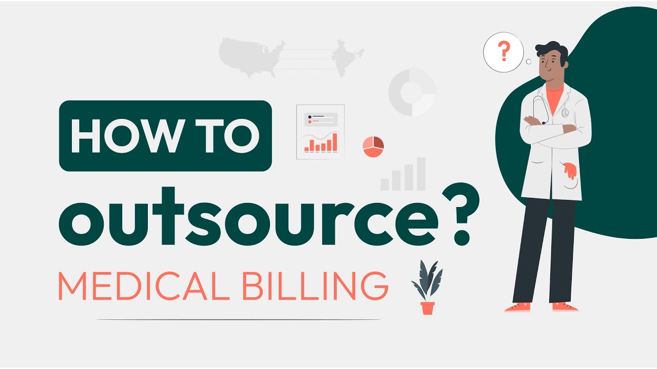 How to Outsource Medical Billing | Step-by-Step Guide for Doctors ...