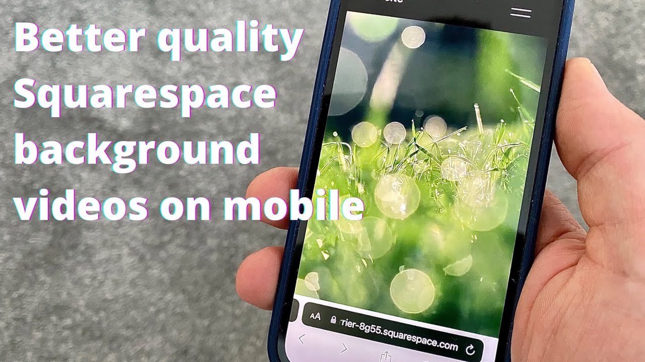 Plugin for better quality Squarespace background videos on mobile - YouTube