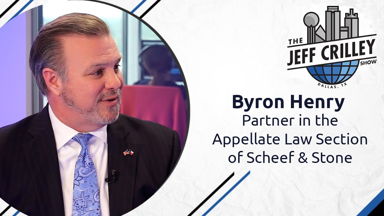 Byron Henry, Partner at the Appellate Law Section of Scheef & Stone ...