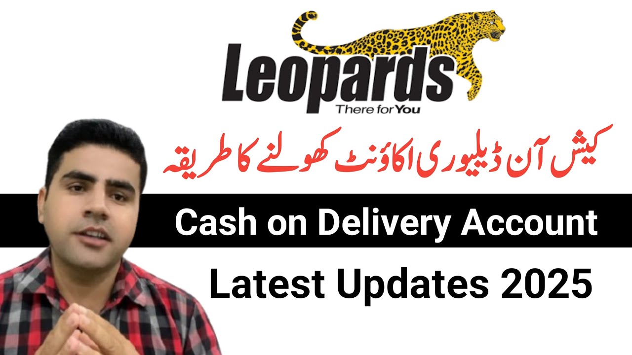 How to Open Leopards Courier Cash on Delivery Account | Latest Updates ...