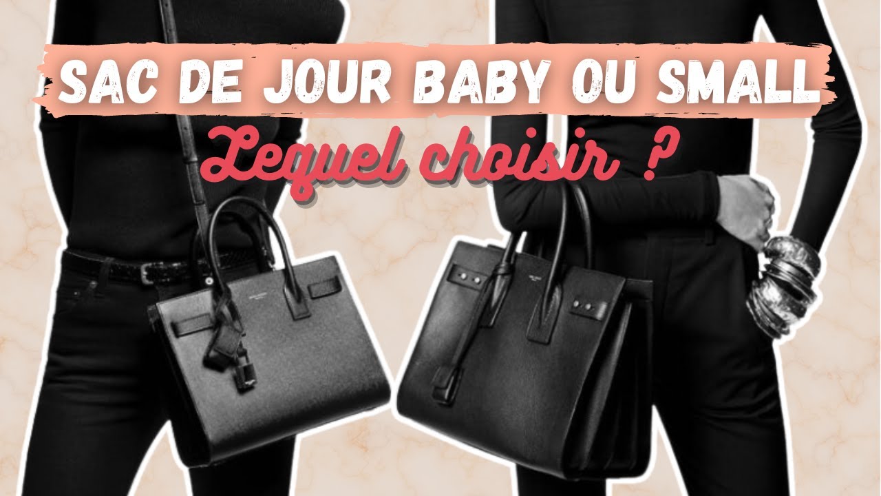 COMPARAISON • Le Sac de Jour YSL Baby ou Small, lequel choisir ? - YouTube