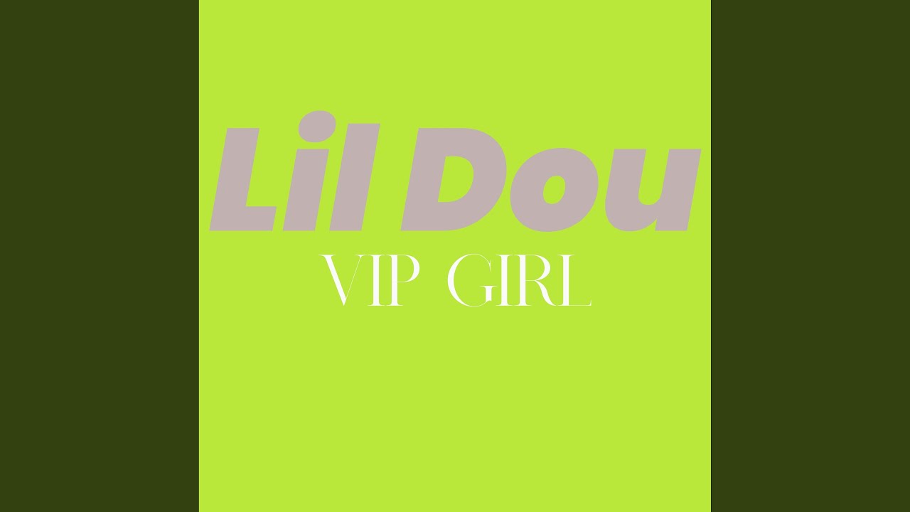 VIP Girl - YouTube Music