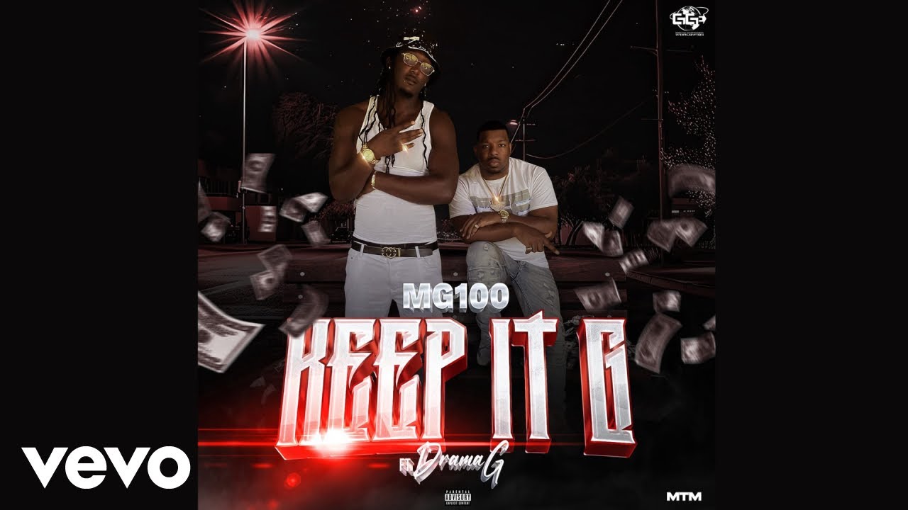MG100 - Keep It G (Official Music Video) ft. Drama G. - YouTube
