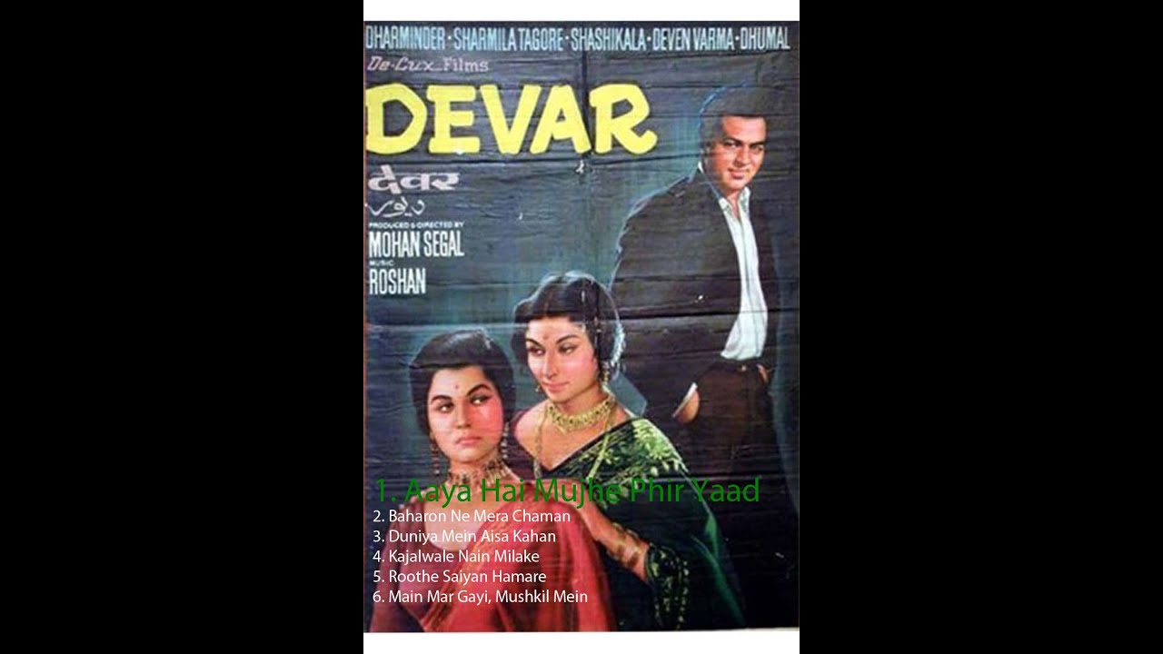Aaya Hai Mujhe Phir Yaad - Devar - Dharmendra - Sharmila Tagore ...