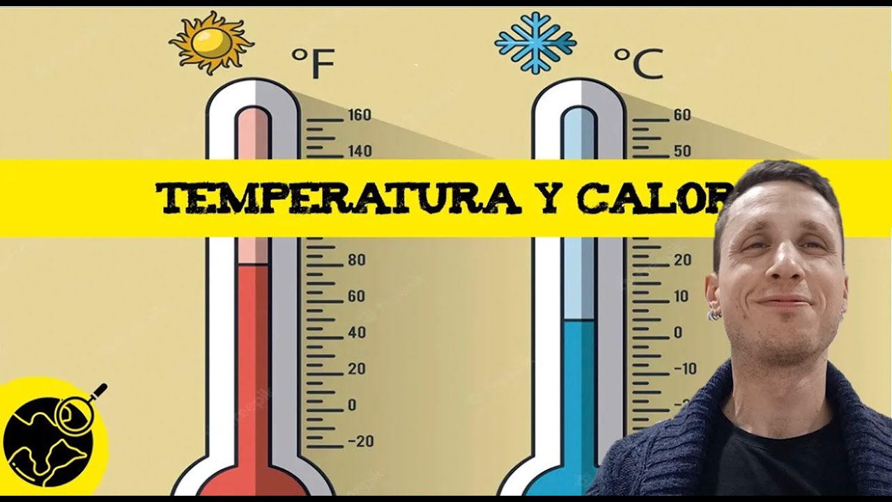 Temperatura 🌡️ y calor 🥵 - YouTube
