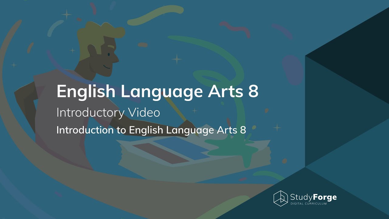 StudyForge: English Language Arts 8 - Introductory Video - YouTube