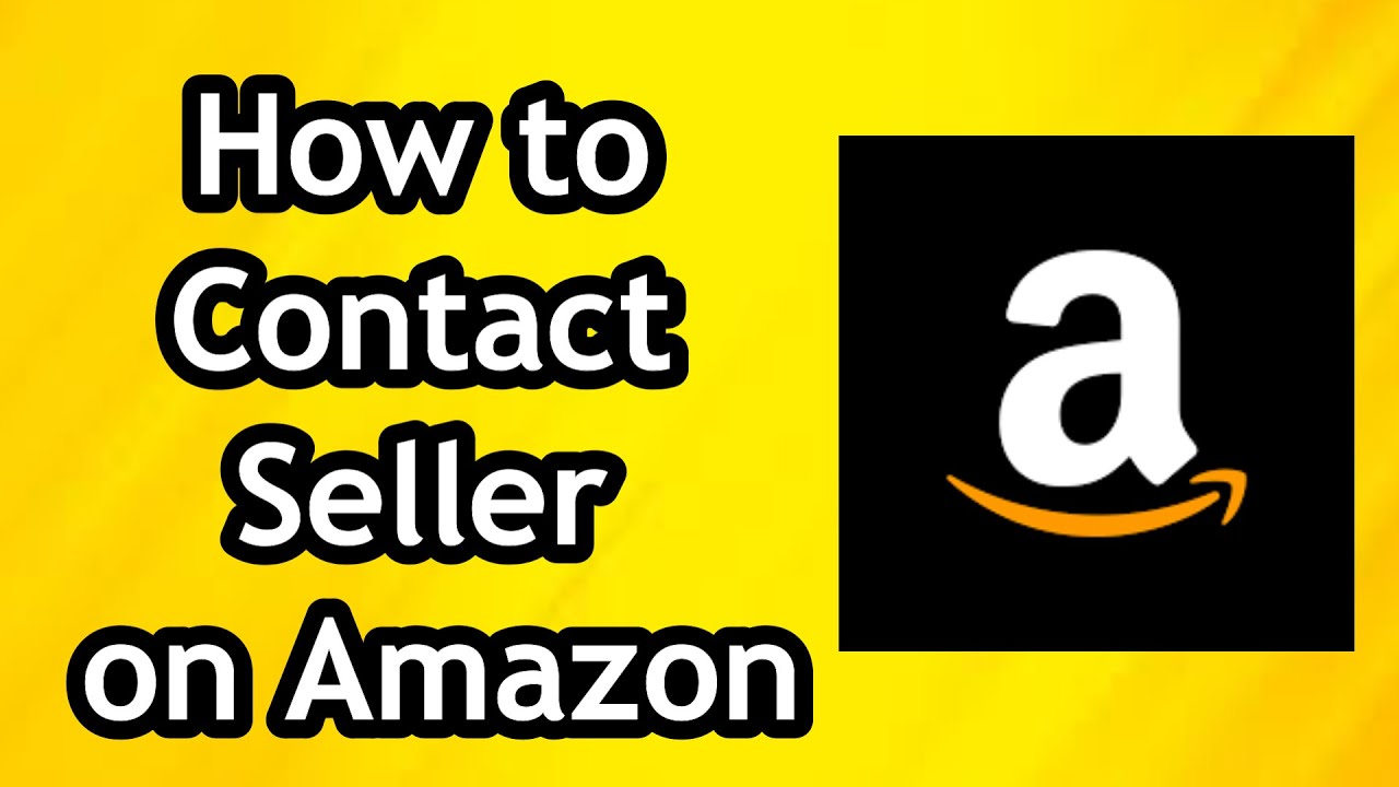 How to Contact Seller on Amazon - YouTube
