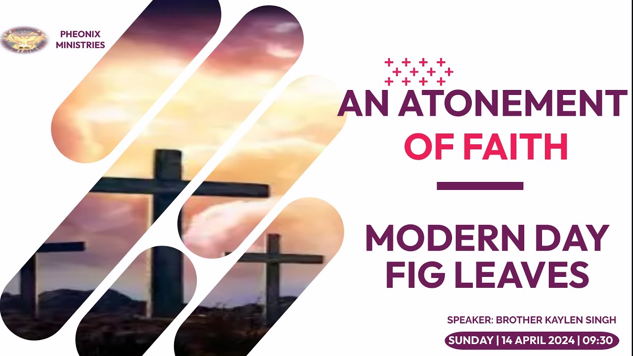 An Atonement Of Faith: Modern Day Fig Leaves (The Opening Of The Book ...