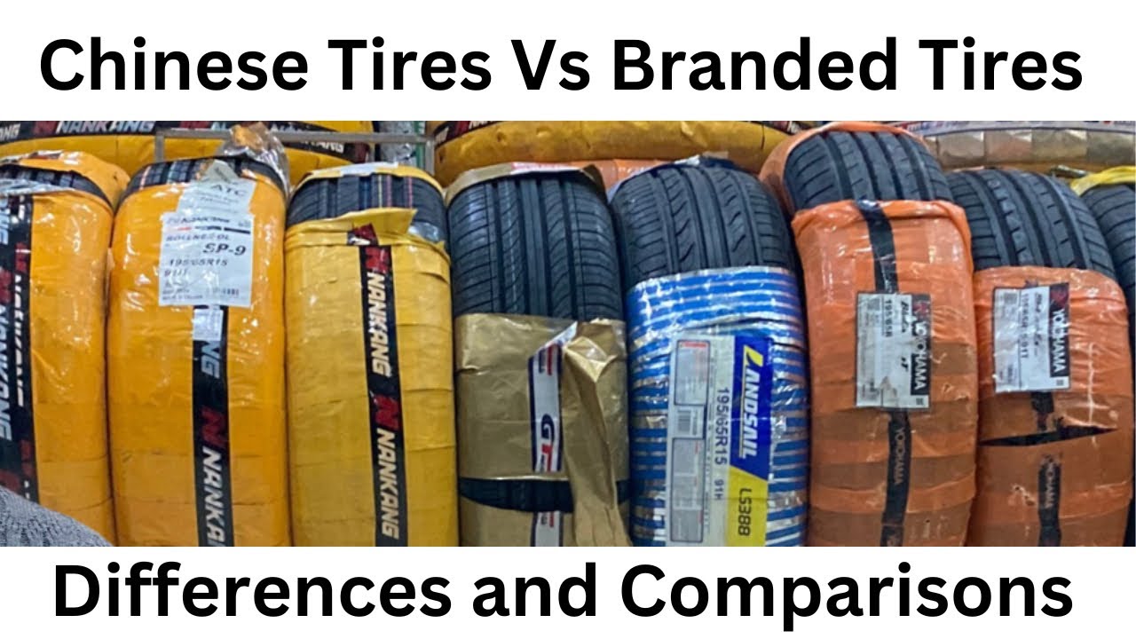 Chinese Tires Vs Branded Tyres. Differences Explained. - YouTube