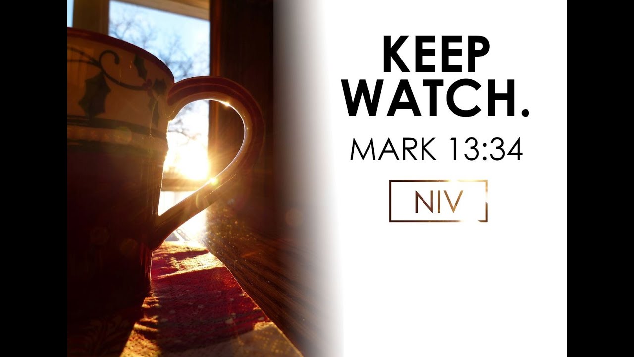 December 3, 2023 First Sunday in Advent “Stay Awake” Mark 13:24-37 ...
