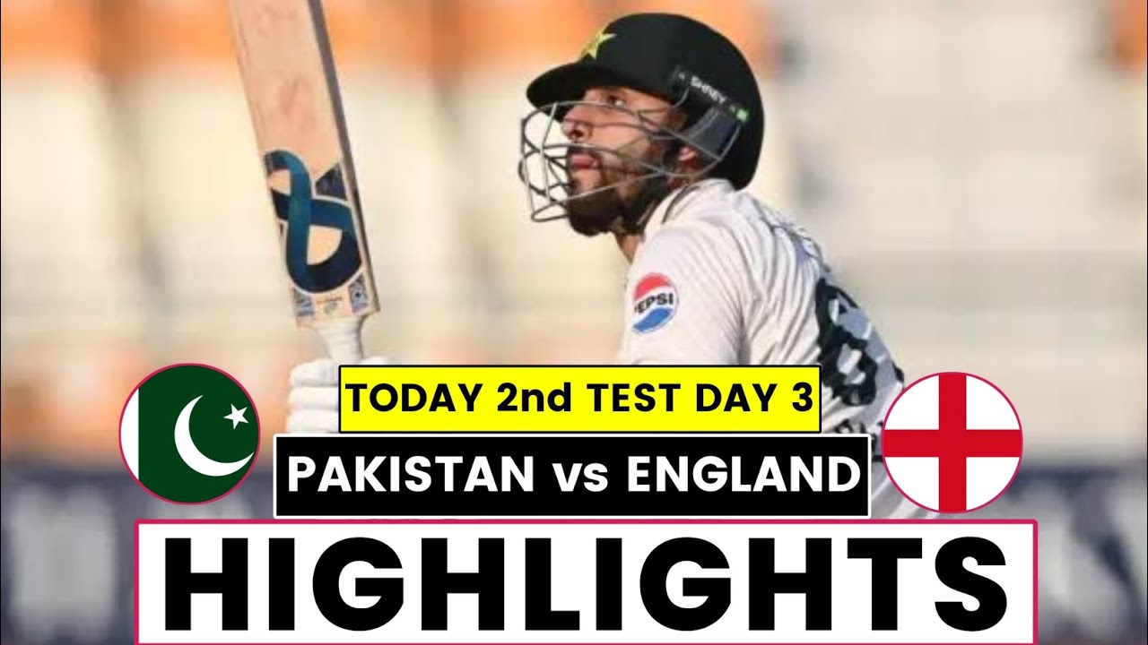 Pakistan vs England 2nd Test Day 3 Highlights 2024 || Pak vs Eng ...