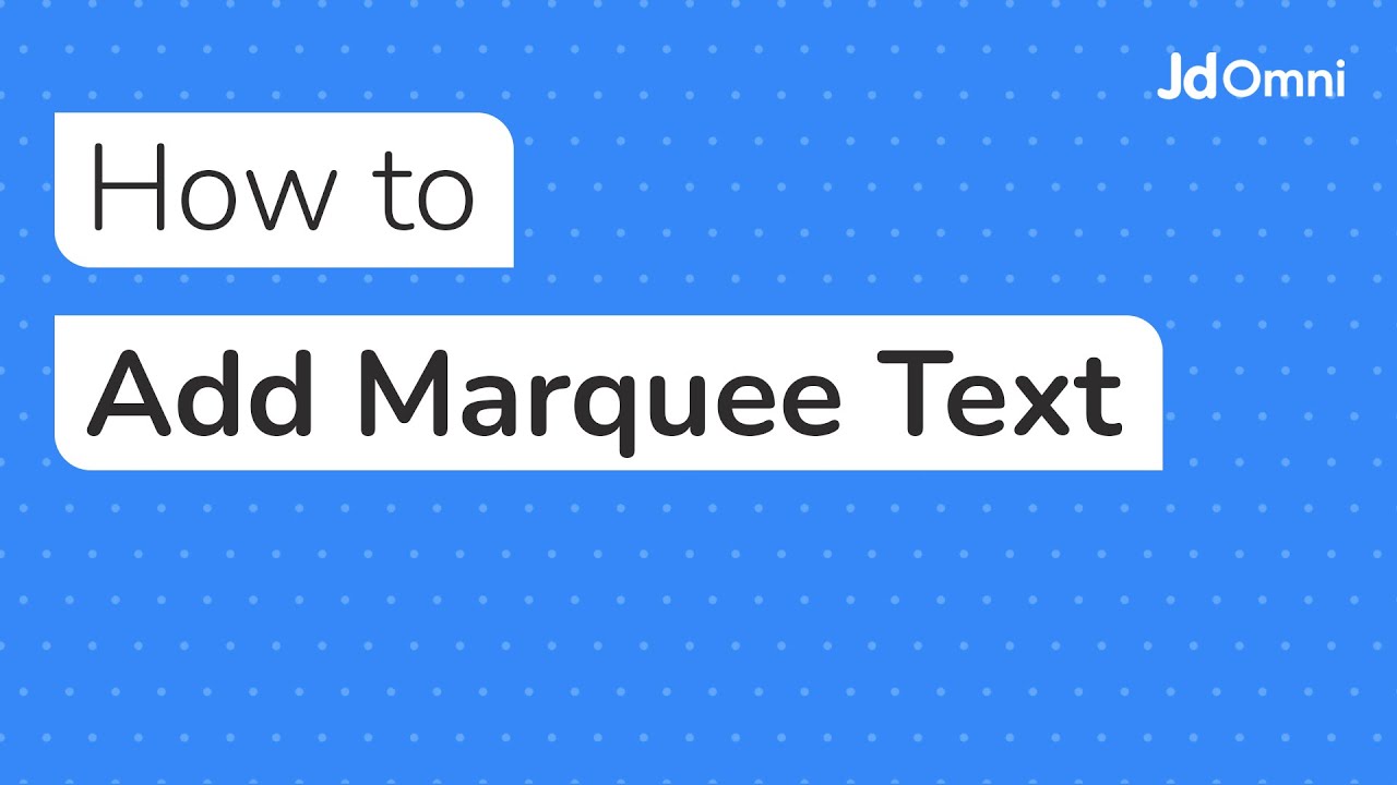 How to Add Marquee Text - YouTube