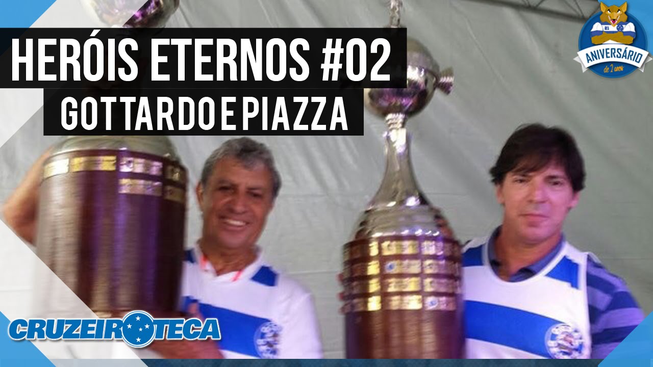 Wilson Gottardo e Wilson Piazza pelo Cruzeiro - Heróis Eternos #2 - YouTube