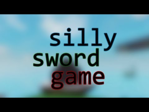 Silly Sword Game Trailer - YouTube