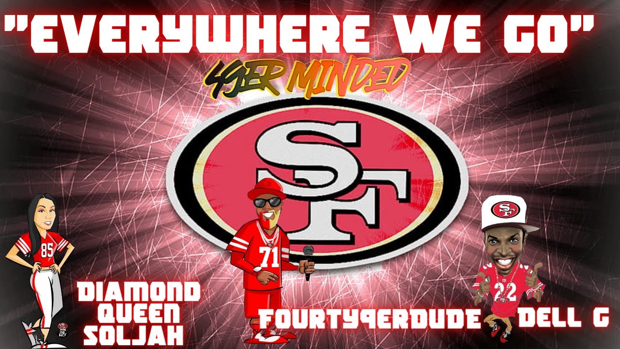 "Everywhere we go" Video Release Show 49er Hype Song Debut - YouTube