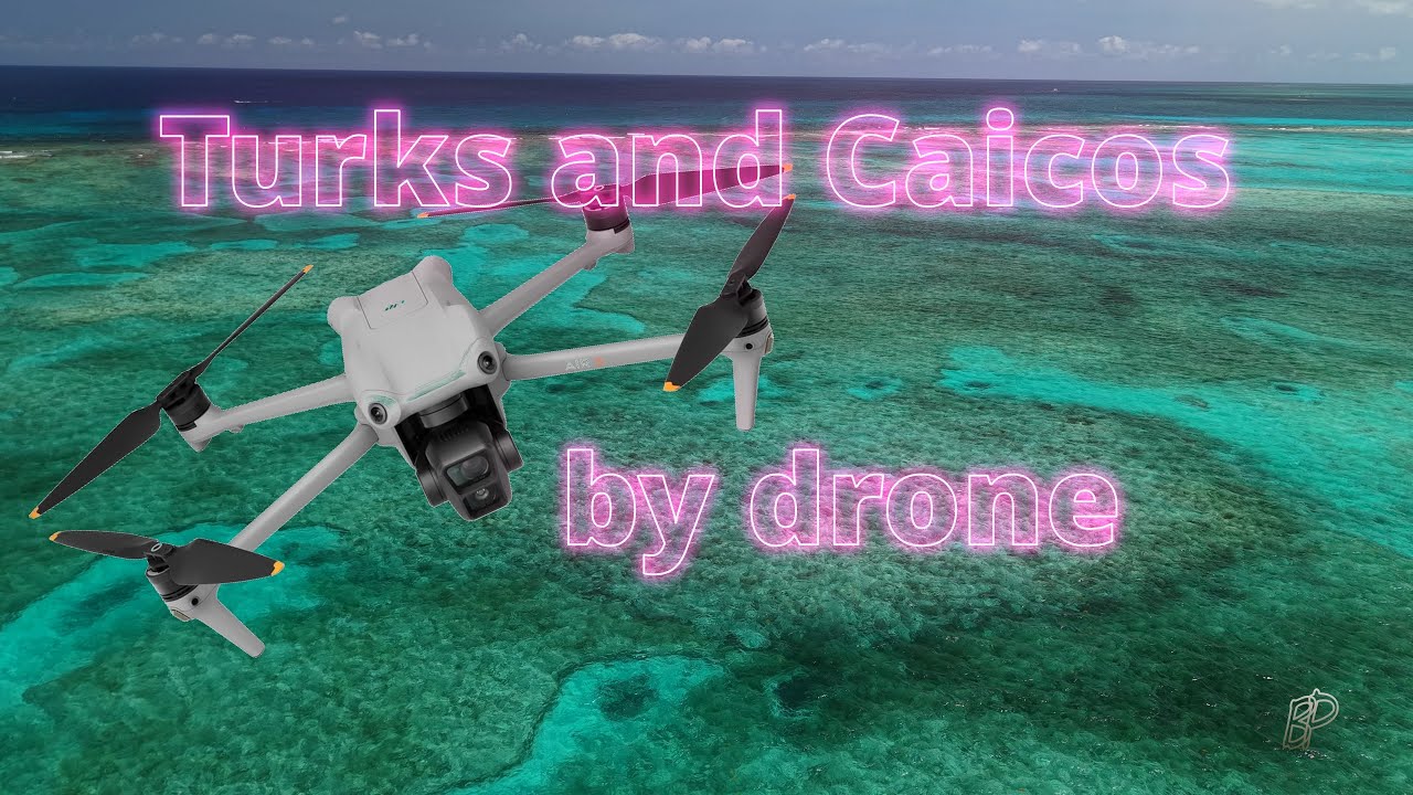 Turks and Caicos in Stunning 4K | Aerial Drone Footage Over ...