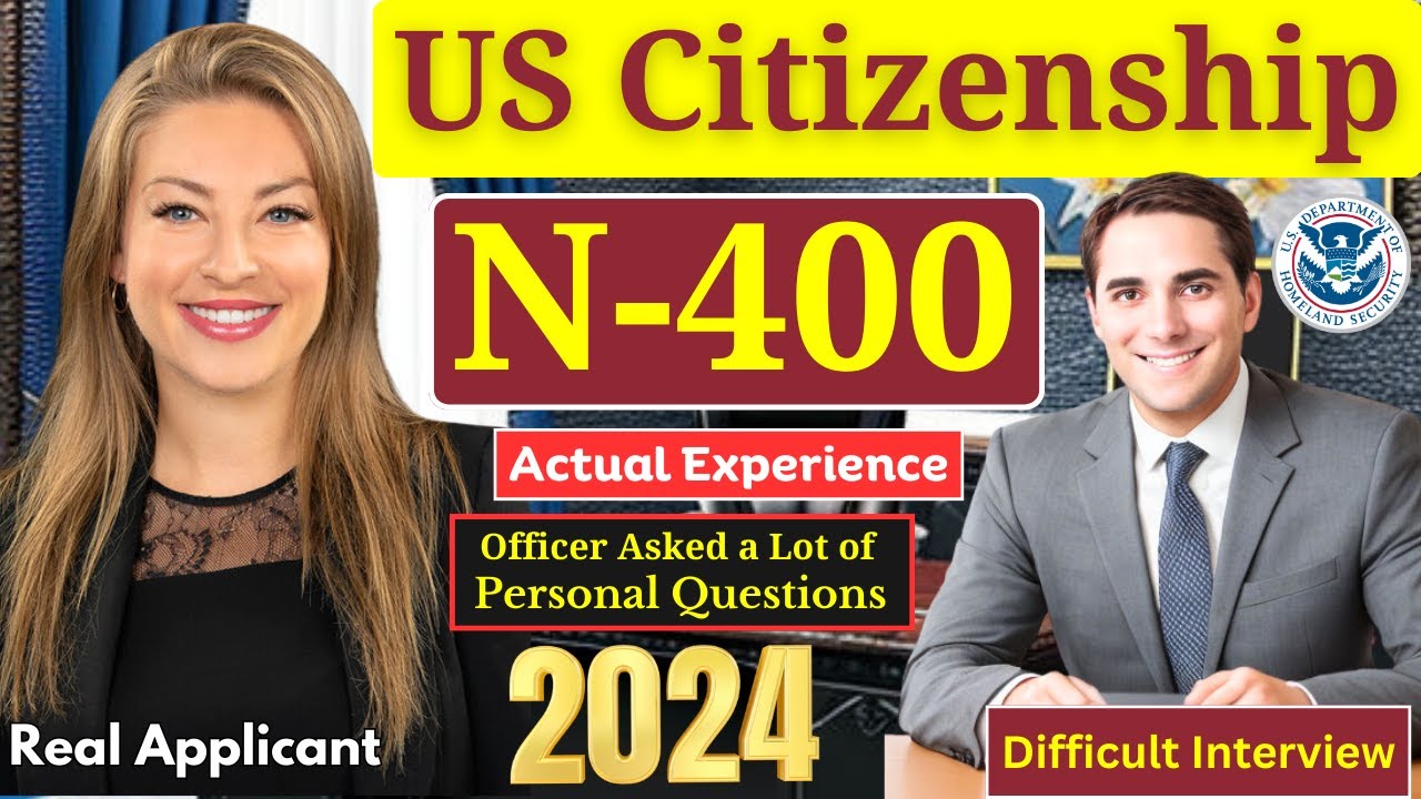 Practice N-400 US Citizenship Interview 2024 & Oath Ceremony -N400 ...