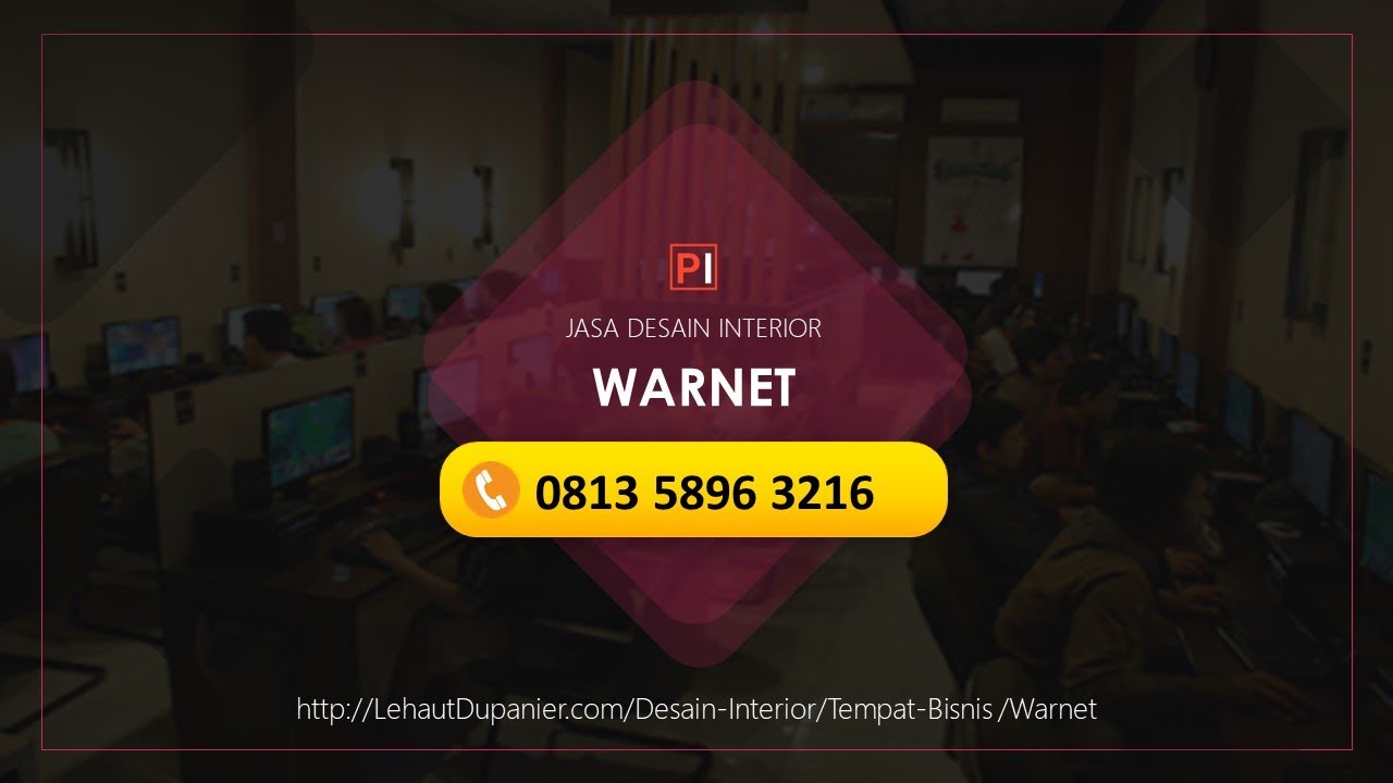 Jasa Desain Interior Warnet Harga Murah + Gratis Desain! ☎ 0813 5896 ...