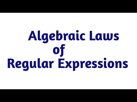 Algebraic Laws of Regular Expressions | Lec - 25 | #flat # ...