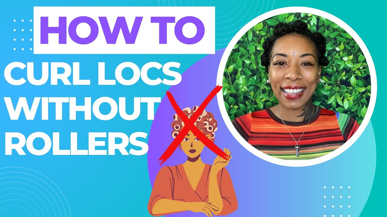 Effortless Loc Curls: Mastering Roller-Free Styling Technique (Bantu ...