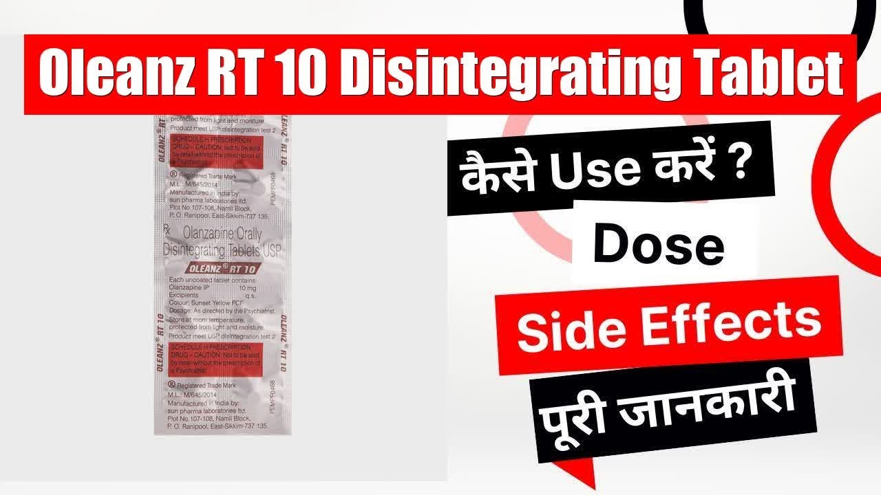 Oleanz RT 10 Disintegrating Tablet Uses in Hindi | Side Effects | Dose ...