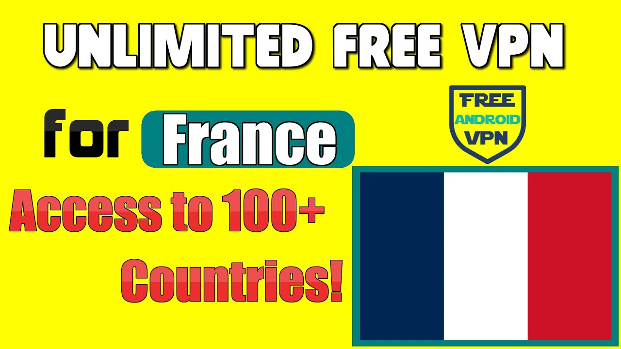 Unlock Free France VPN | Access French Content with French IP! - YouTube
