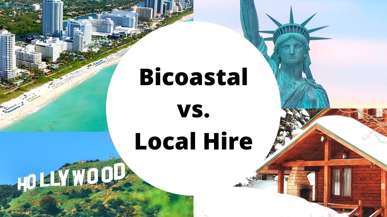 Bicoastal vs. Local Hire - YouTube