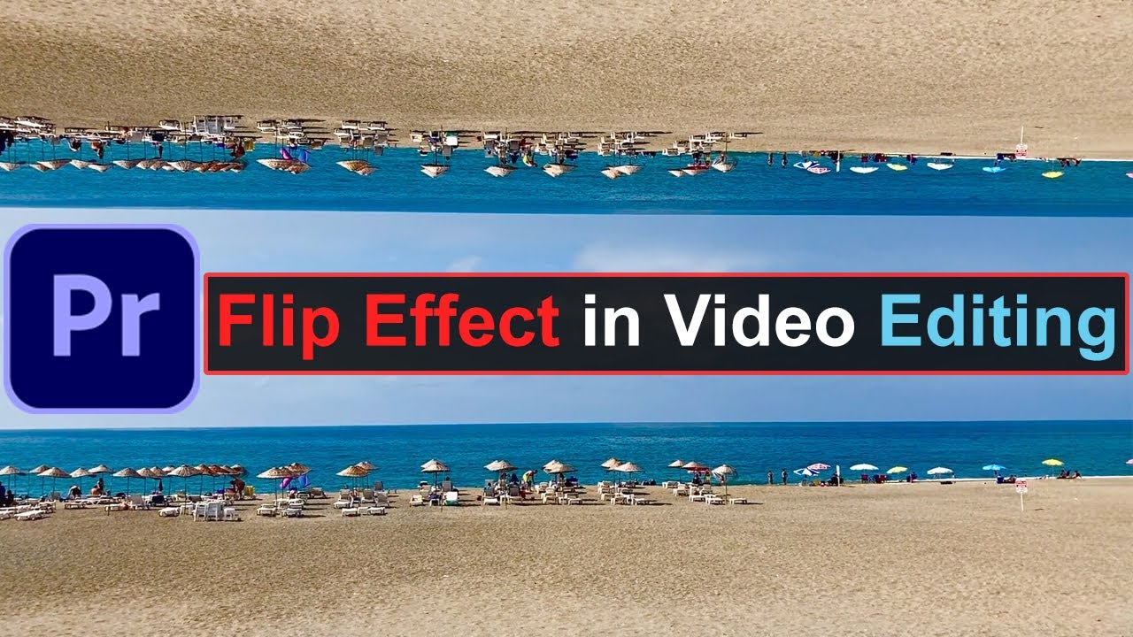 How To FLIP In Premiere Pro FLIP EFFECTS WITH PREMIERE PRO Premiere How To FLIP In Premiere Pro FLIP EFFECTS WITH PREMIERE PRO Premiere
