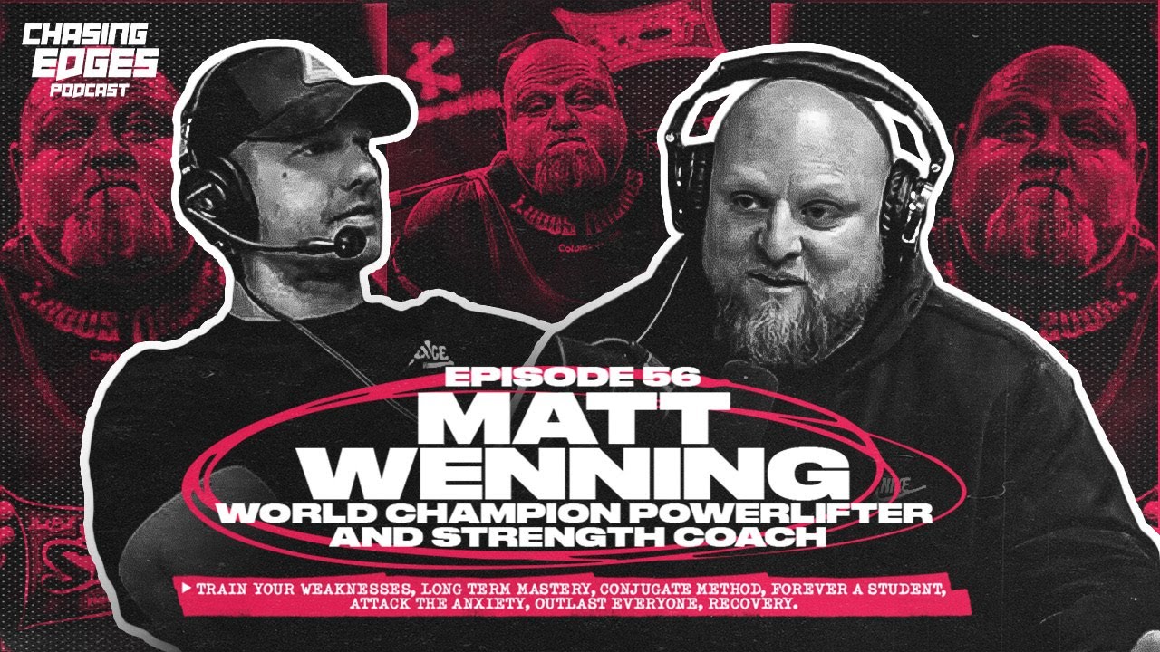 "TRAIN YOUR WEAKNESSES" Matt Wenning | World Champion Powerlifter ...