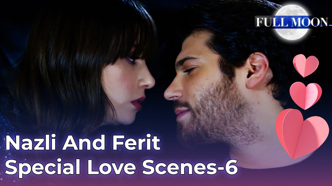 @DolunayEnglish Nazli And Ferit Special Love Scenes - 6 | Dolunay - YouTube