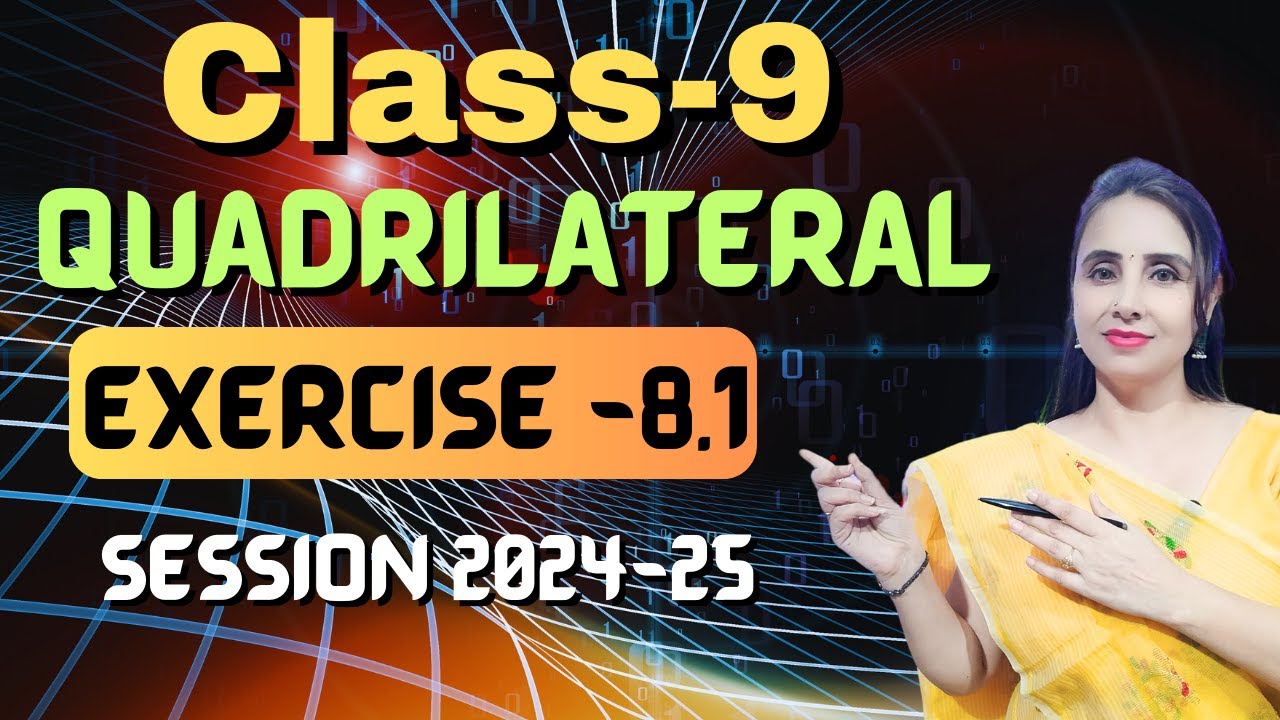 Quadrilaterals Ex- 8.1 Class 9 Maths NCERT | Chapter 8 - YouTube