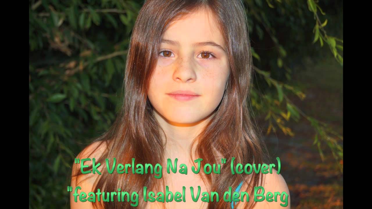 ''Ek Verlang Na Jou'' feat Isabel Van den Berg - YouTube
