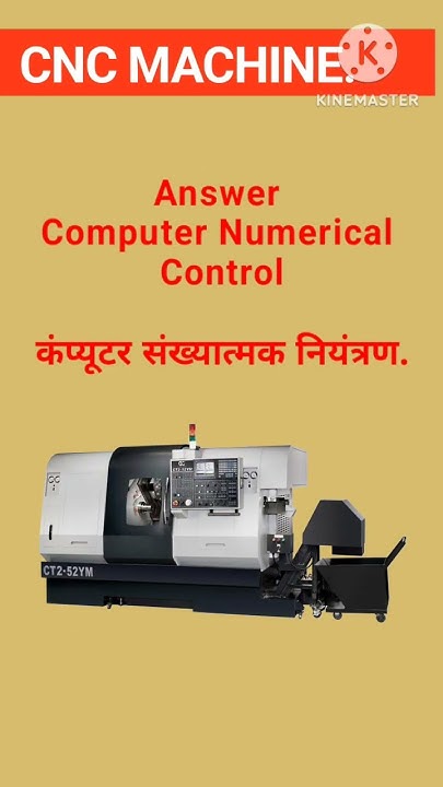 "CNC Machine का फुल फॉर्म क्या है?""What is the Full Form of CNC ...