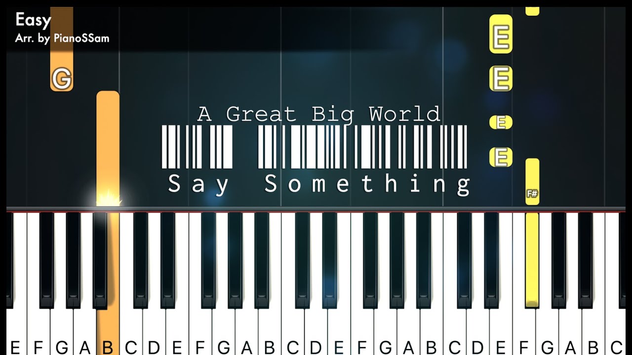 [Easy] Say Something - A Great Big World | Piano Tutorial - YouTube