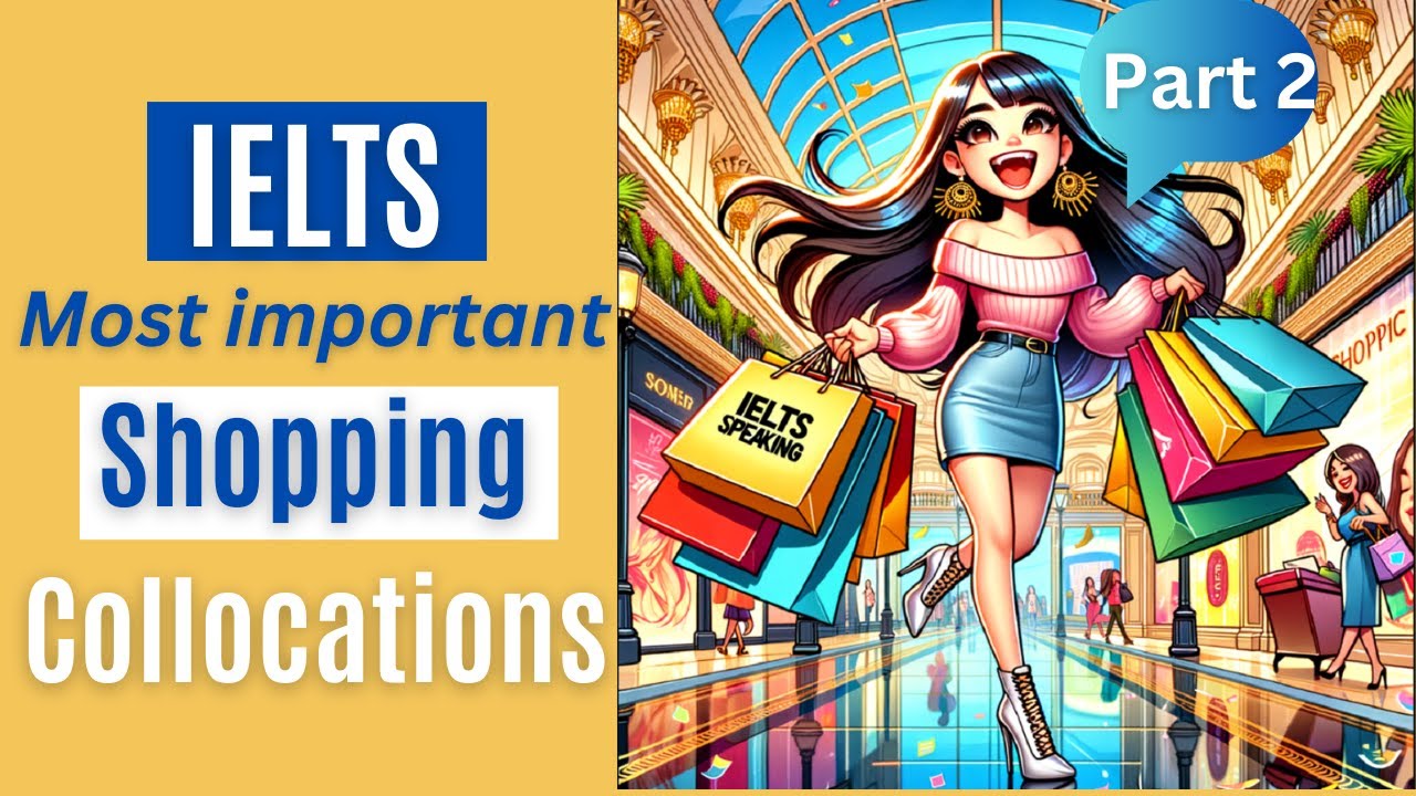 IELTS Speaking: SHOPPING Collocations, part 2 - YouTube