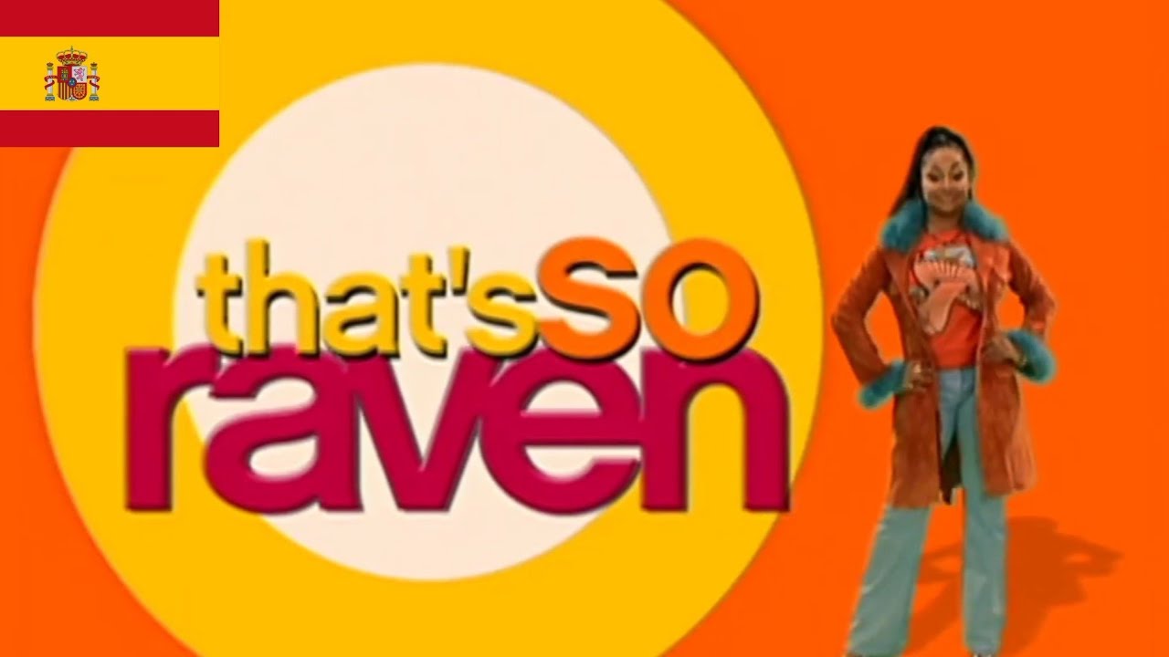 That's So Raven - Intro (Español/Castilian Spanish) - YouTube