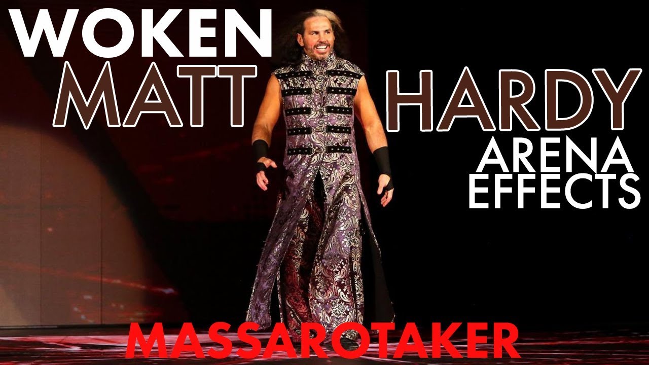 WOKEN MATT HARDY THEME SONG ARENA EFFECTS 2018 - YouTube